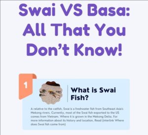 Swai VS Basa: Here Are 2 Remarkable Similarities To Note - Kabaia Foods Inc